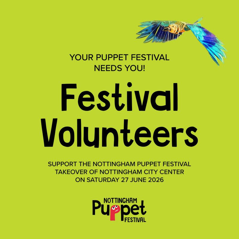 Volunteer at the Nottingham Puppet Festival City Centre Day ...